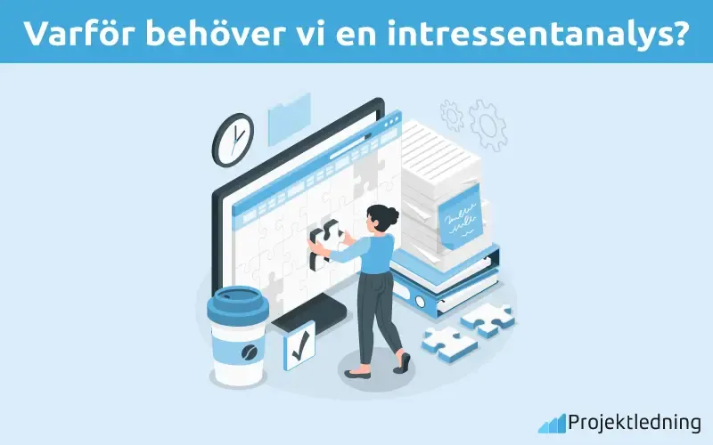Intressentanalys: Hur du analyserar projektets intressenter