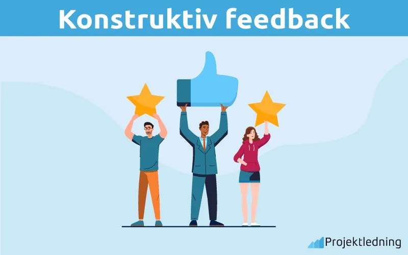 Konstruktiv feedback: Kan vara positiv, negativ eller neutral (Guide 2023)