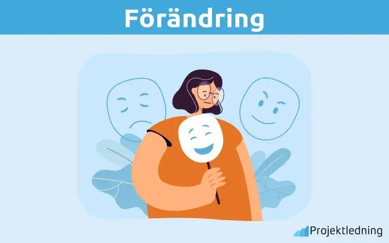 Förändring: Innebär oftast en beteendeförändring